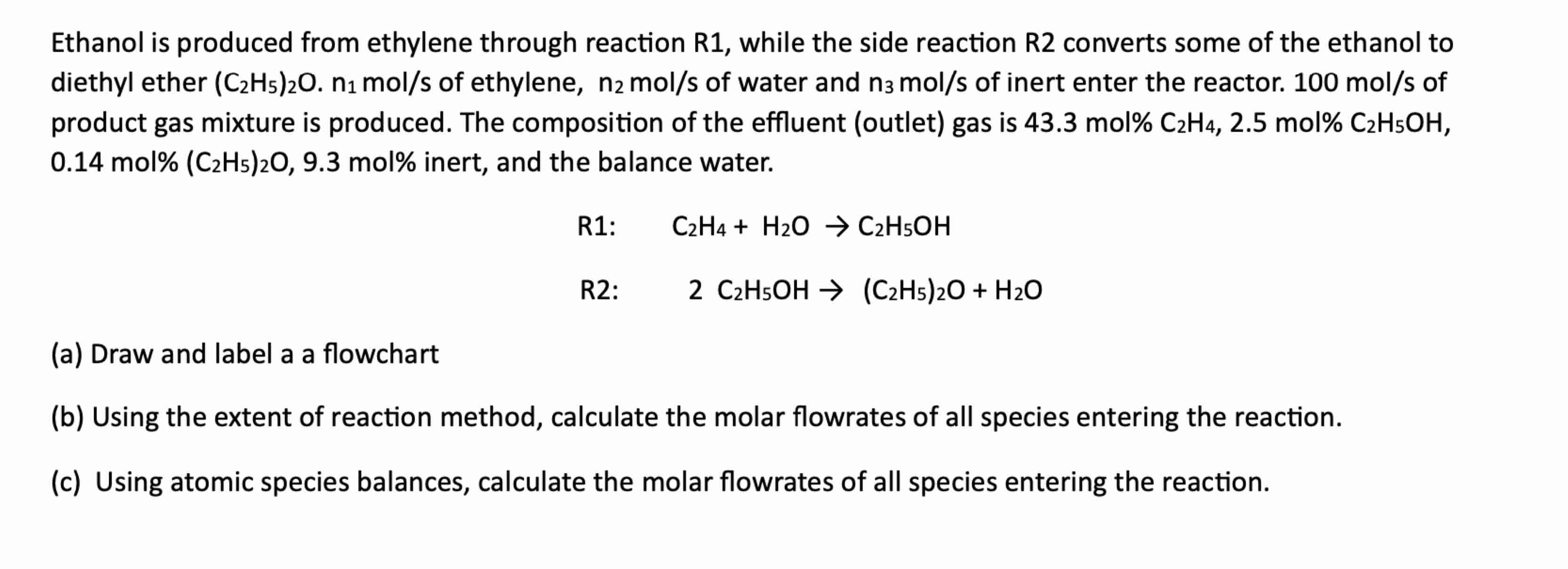 Solved Ethanol is ﻿produced from ethylene through reaction | Chegg.com