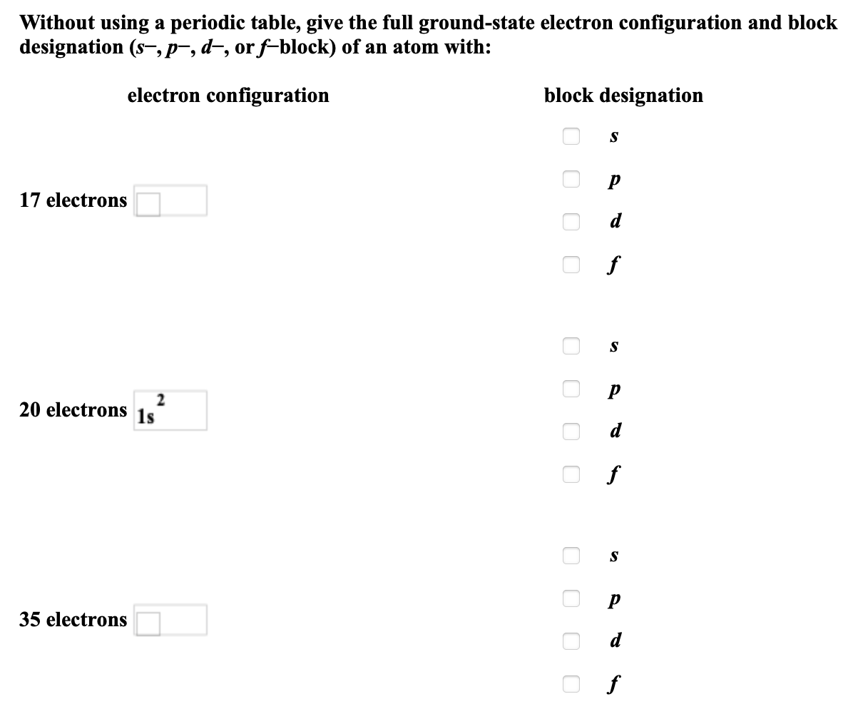 Solved Without using a periodic table, give the full | Chegg.com