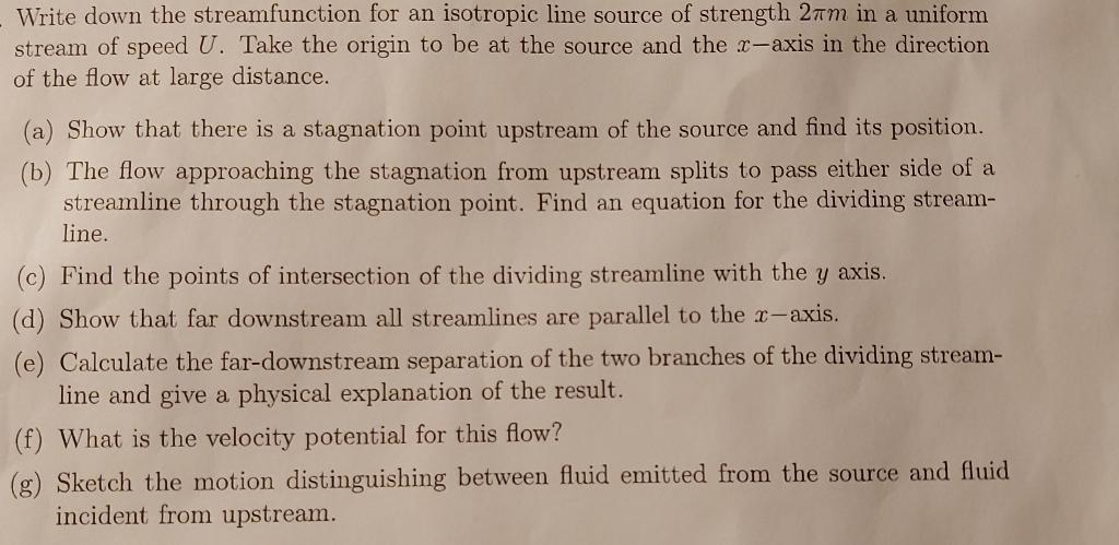 Solved Write down the streamfunction for an isotropic line | Chegg.com