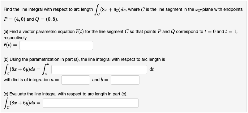 Solved Find the line integral with respect to arc length | Chegg.com