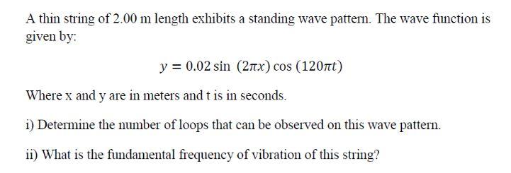 Solved A thin string of 2.00 m length exhibits a standing | Chegg.com