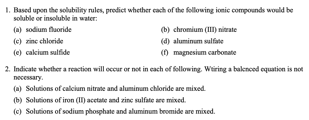 Solved 1. Based upon the solubility rules, predict whether | Chegg.com