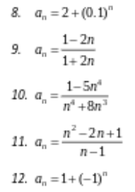 Solved 1-2n n 1+2n 10, an= 11, an= 2n+1 12, an=1+(-1)n n-1 | Chegg.com