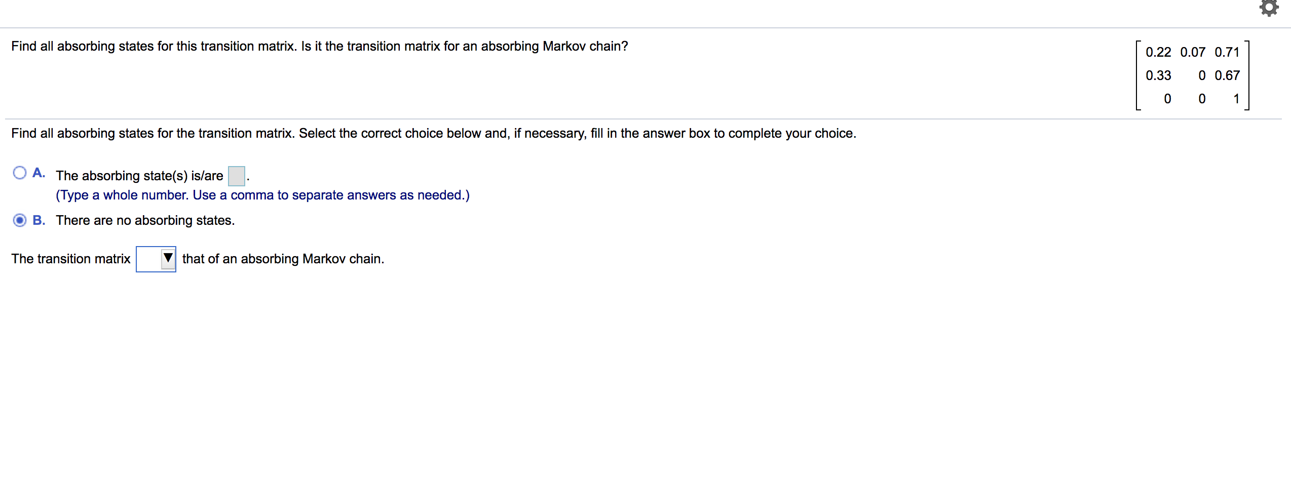 Solved Find all absorbing states for this transition matrix. | Chegg.com