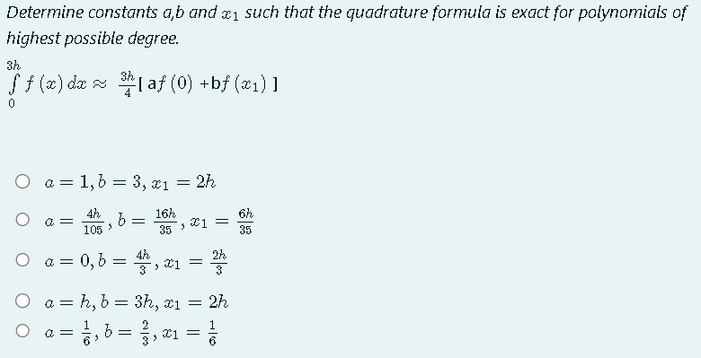 Solved Determine constants a,b and x1 such that the | Chegg.com
