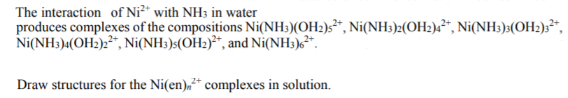 Solved The interaction of Ni2+ with NH3 in water | Chegg.com