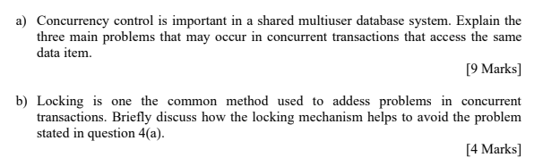 Solved a) Concurrency control is important in a shared | Chegg.com