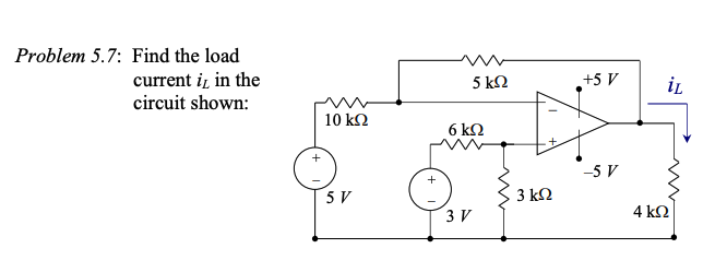 Solved Problem 5.7: Find the load current iL in the circuit | Chegg.com