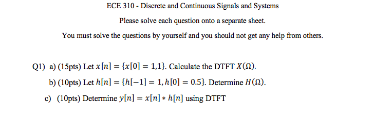 Solved ECE 310 - Discrete and Continuous Signals and Systems | Chegg.com
