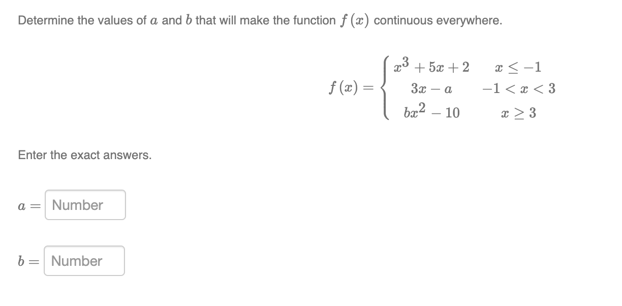 Solved Determine The Values Of A And B that Will Make The