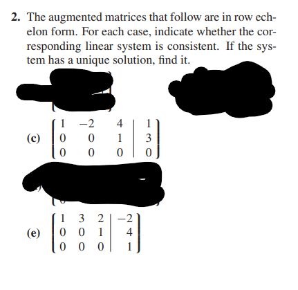 Solved 2. The augmented matrices that follow are in row | Chegg.com