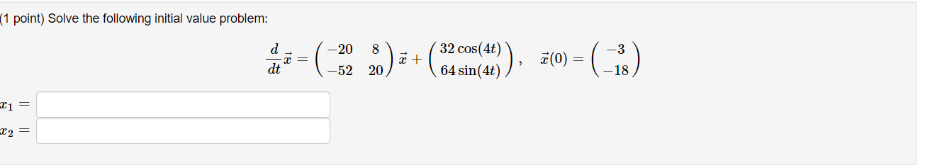 Solved 1 Point Solve The Following Initial Value Problem 4109