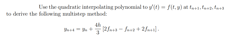 Solved Use the quadratic interpolating polynomial to | Chegg.com
