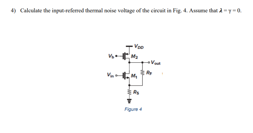 [Solved]: Calculate the input-referred thermal noise voltage