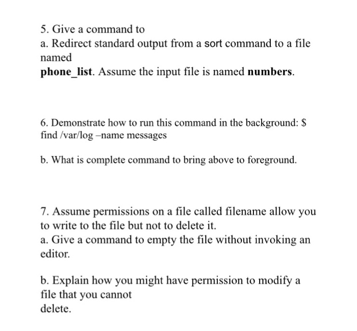 Solved 5. Give a command to a. Redirect standard output from | Chegg.com