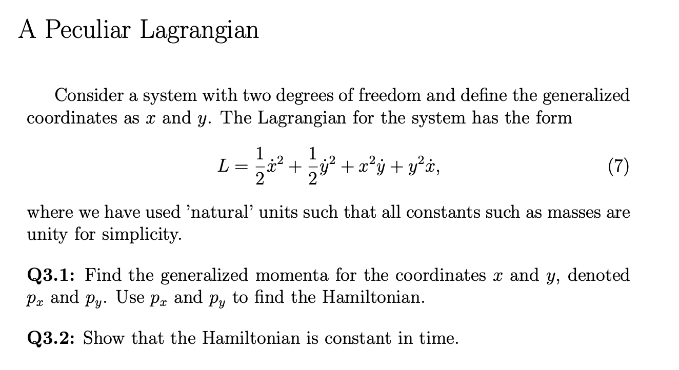 Solved A Peculiar Lagrangian Consider a system with two | Chegg.com