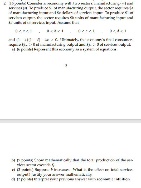Solved 2. (16 points) Consider an economy with two sectors: | Chegg.com