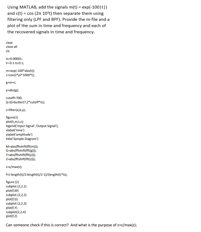 Using MATLAB, add the signals m(t) = exp(-100|t|) and | Chegg.com