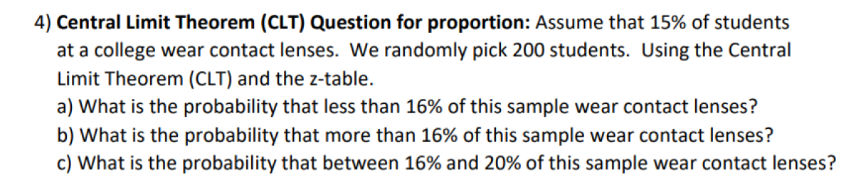 Solved 4) Central Limit Theorem (CLT) Question for | Chegg.com