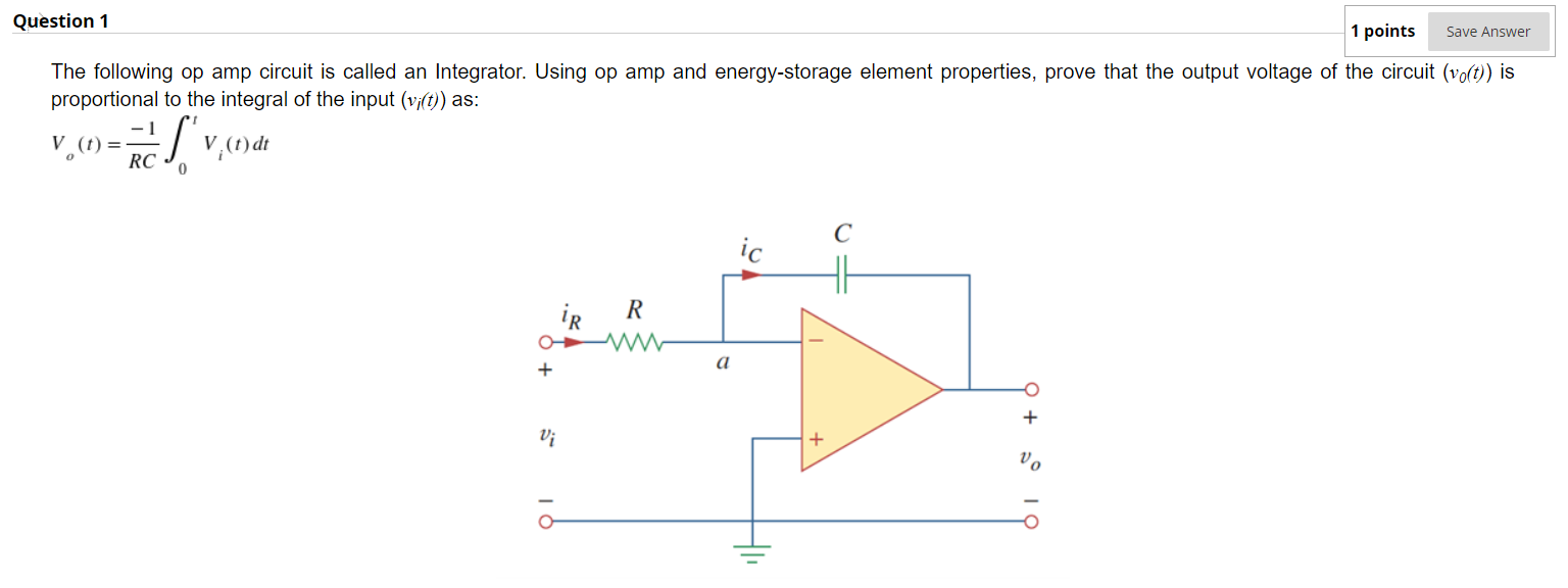 Solved The following op amp circuit is called an Integrator. | Chegg.com