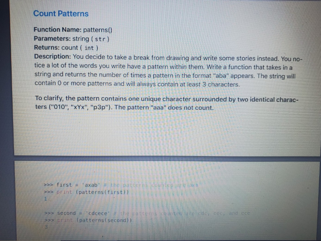 Solved Count Patterns Function Name: patterns() Parameters: | Chegg.com
