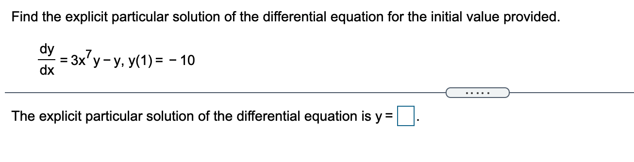 Solved Find the explicit particular solution of the | Chegg.com