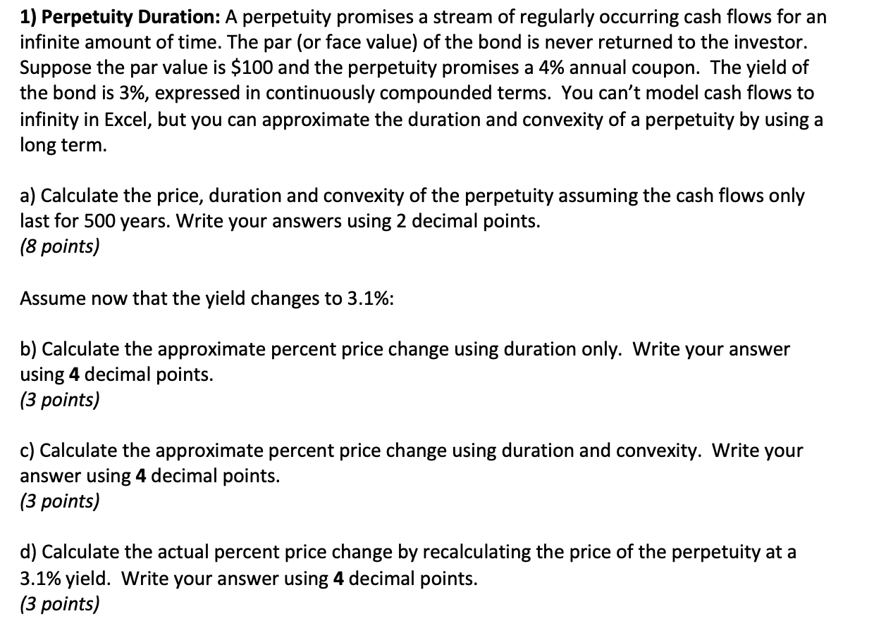 1) Perpetuity Duration: A perpetuity promises a | Chegg.com