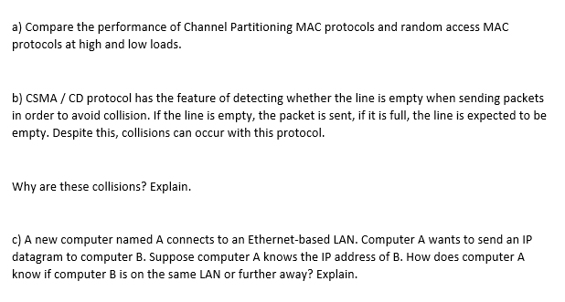 Solved a) Compare the performance of Channel Partitioning | Chegg.com