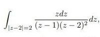 Solved zdz dz, (2-1)(2-2) 12-2=2 | Chegg.com