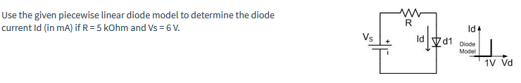 Solved Use the given piecewise linear diode model to | Chegg.com