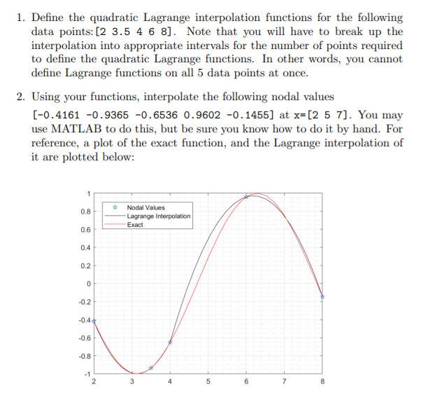 Solved Please use MATLab software and show explanations for | Chegg.com