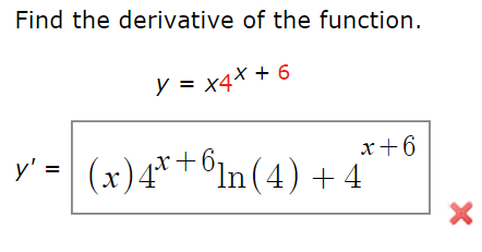 Solved Find the derivative of the function. y = x4x + 6 x+6 | Chegg.com