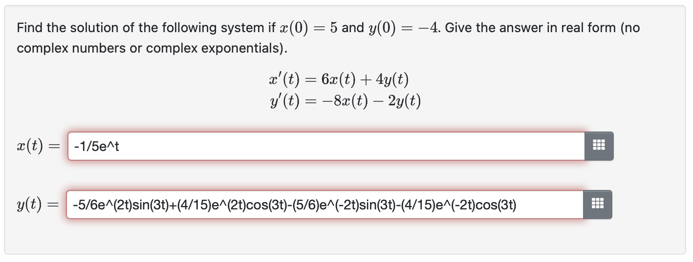 Solved Find the solution of the following system if x(0)=5 | Chegg.com