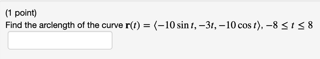 Solved (1 point) Find the arclength of the curve | Chegg.com