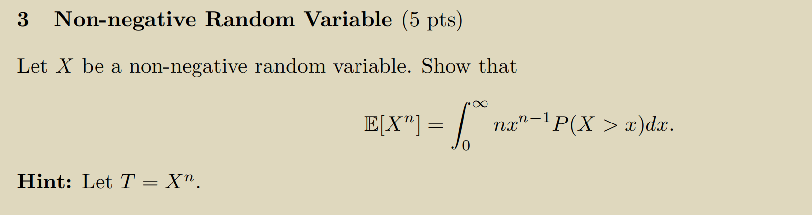 Solved 3 Non-negative Random Variable (5 pts) Let X be a | Chegg.com