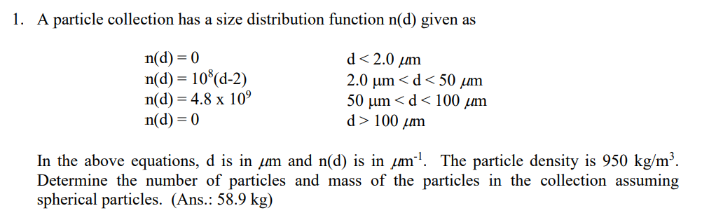 Solved 1. A particle collection has a size distribution | Chegg.com
