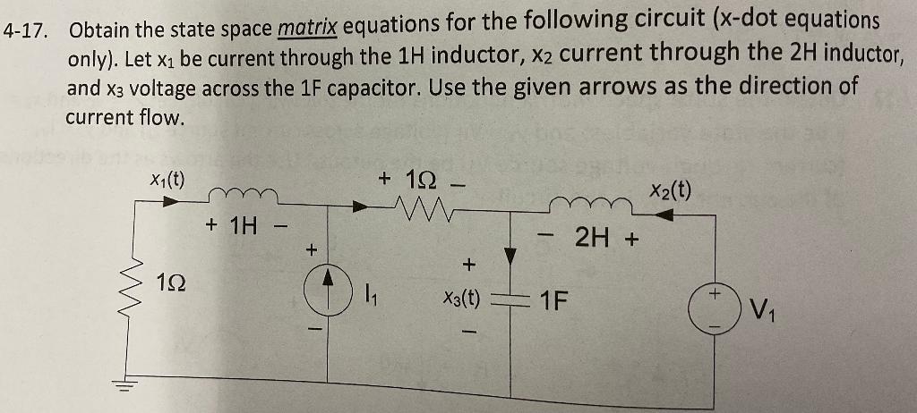 Solved 4-17. Obtain the state space matrix equations for the | Chegg.com