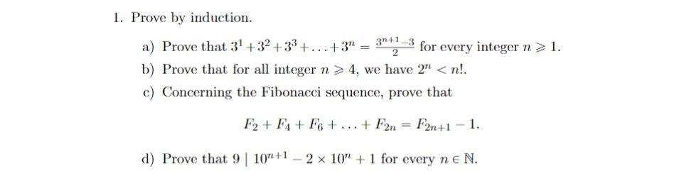 Solved 1. Prove by induction. a) Prove that 31 +32 +33 + ... | Chegg.com