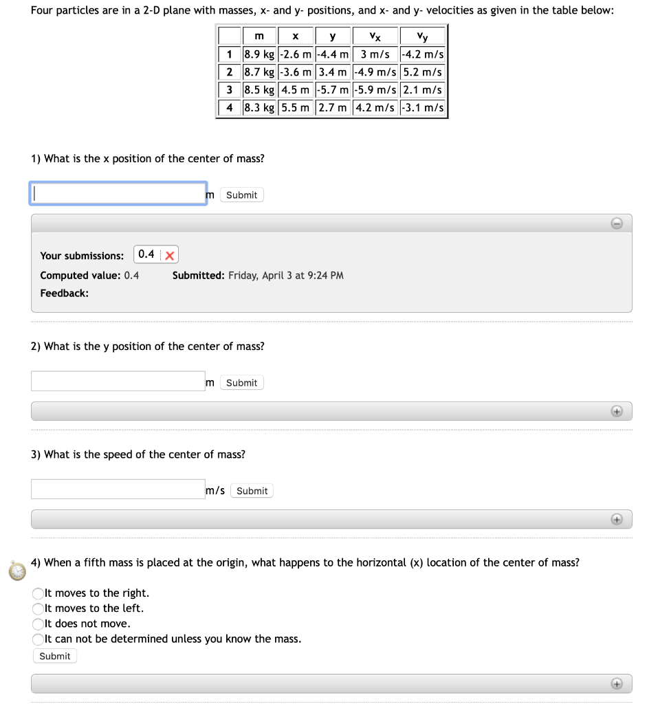 Solved Four particles are in a 2-D plane with masses, X- and | Chegg.com