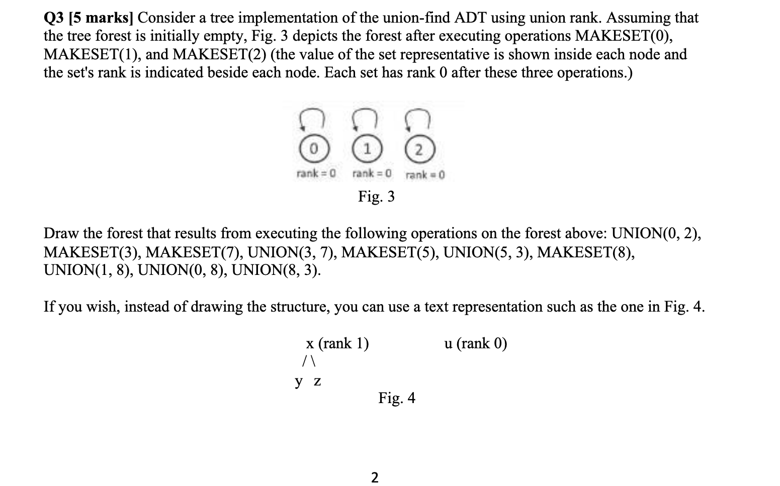 Solved Q3 [5 marks] Consider a tree implementation of the | Chegg.com