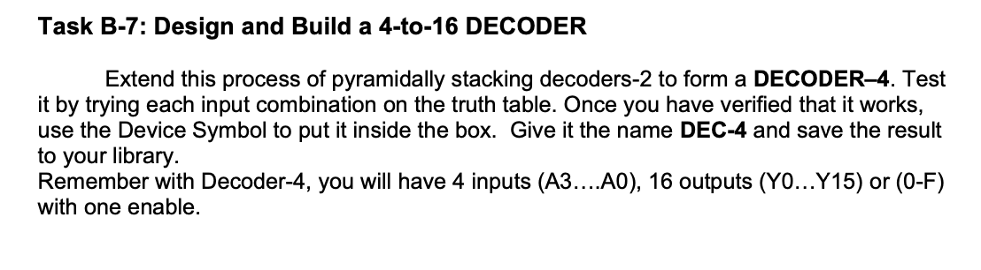 Solved Task B-7: Design and Build a 4-to-16 DECODER Extend | Chegg.com