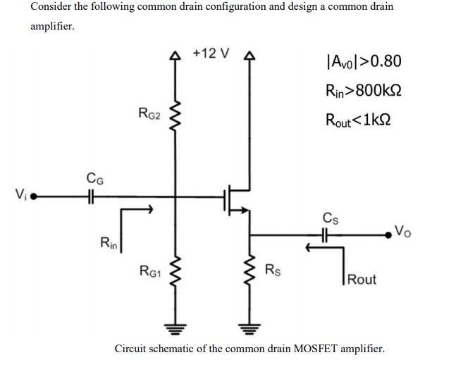 Solved Consider the following common drain configuration and | Chegg.com