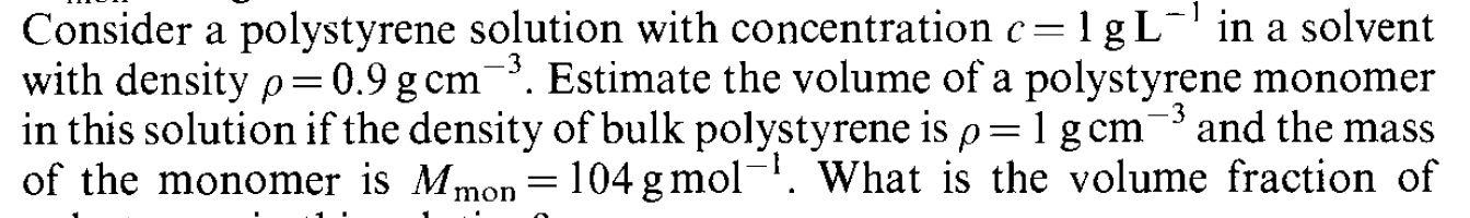 Solved - Consider a polystyrene solution with concentration | Chegg.com