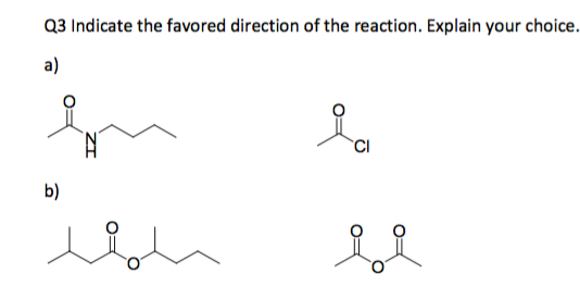 Solved Q3 Indicate the favored direction of the reaction. | Chegg.com