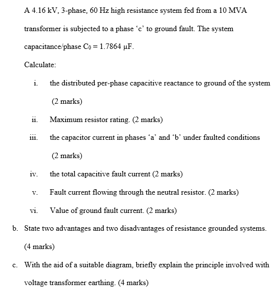 Solved A 4.16 kV, 3-phase, 60 Hz high resistance system fed | Chegg.com
