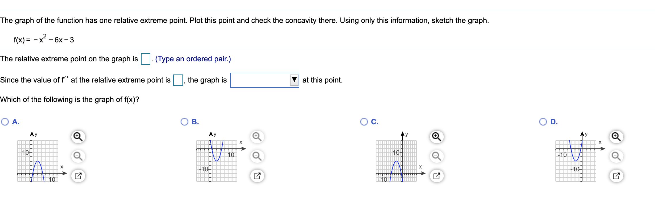 Solved The graph of the function has one relative extreme | Chegg.com