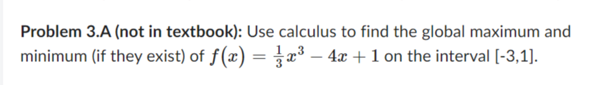 Solved Problem 3.A (not in textbook): Use calculus to find | Chegg.com
