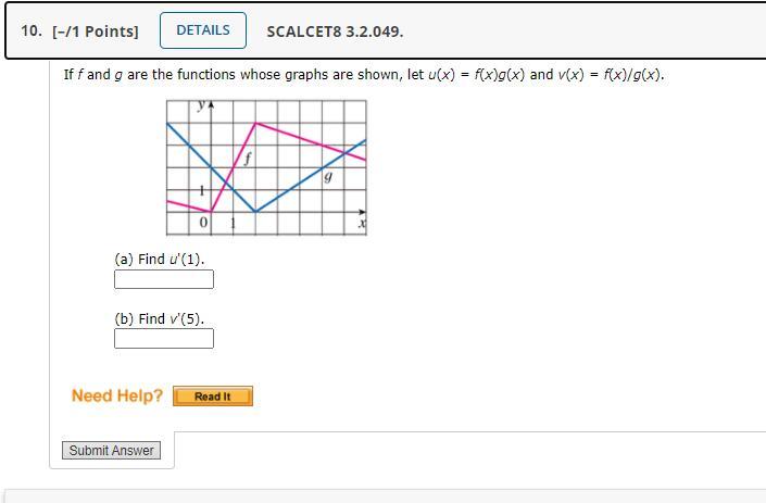 Solved 10. (-/1 Points] DETAILS SCALCET8 3.2.049. If f and g | Chegg.com