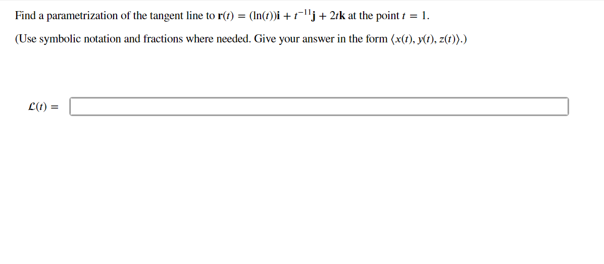 Solved Find a parametrization of the tangent line to | Chegg.com