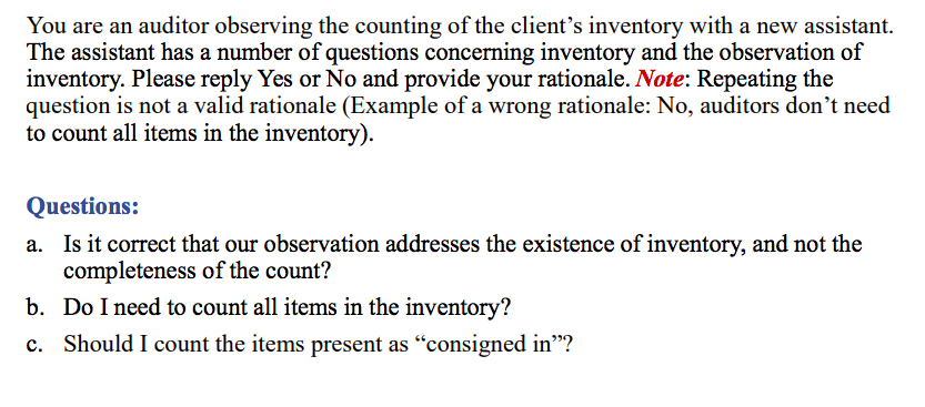 Solved You are an auditor observing the counting of the | Chegg.com